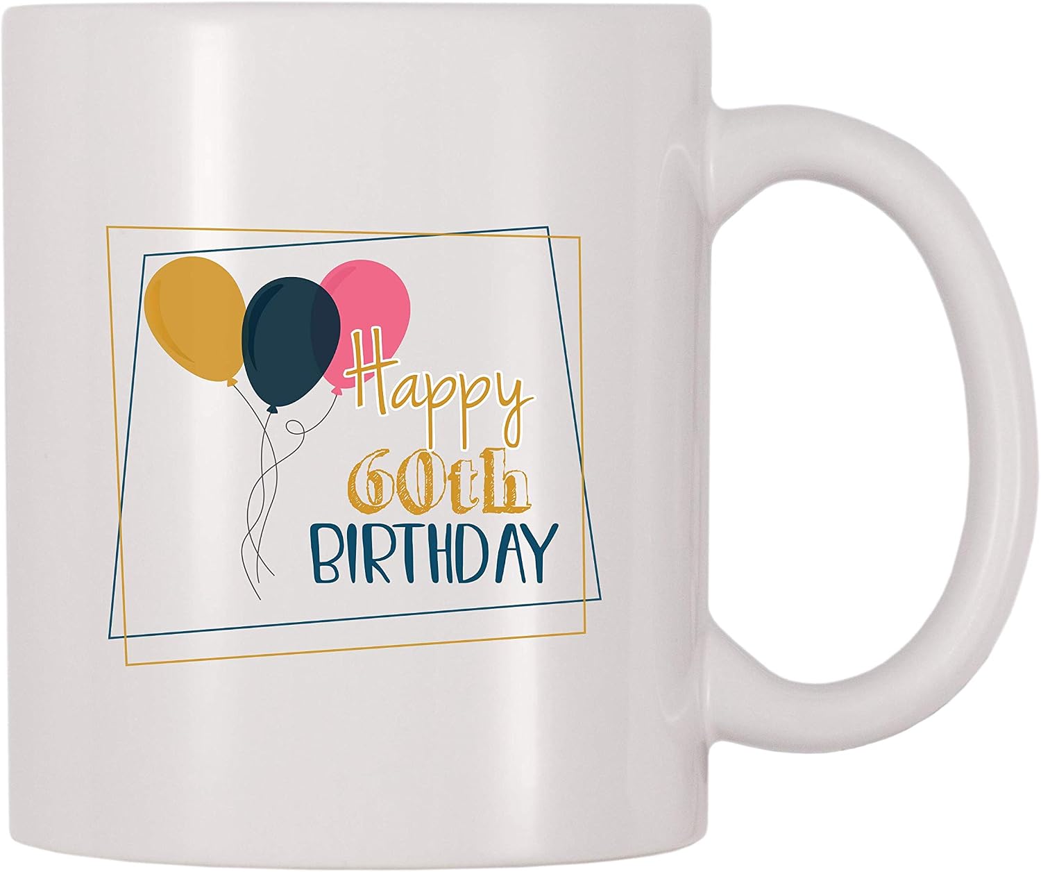 Amazon.com: 4 All Times Happy 60th Birthday Coffee Mug (11 oz) : Home ...
