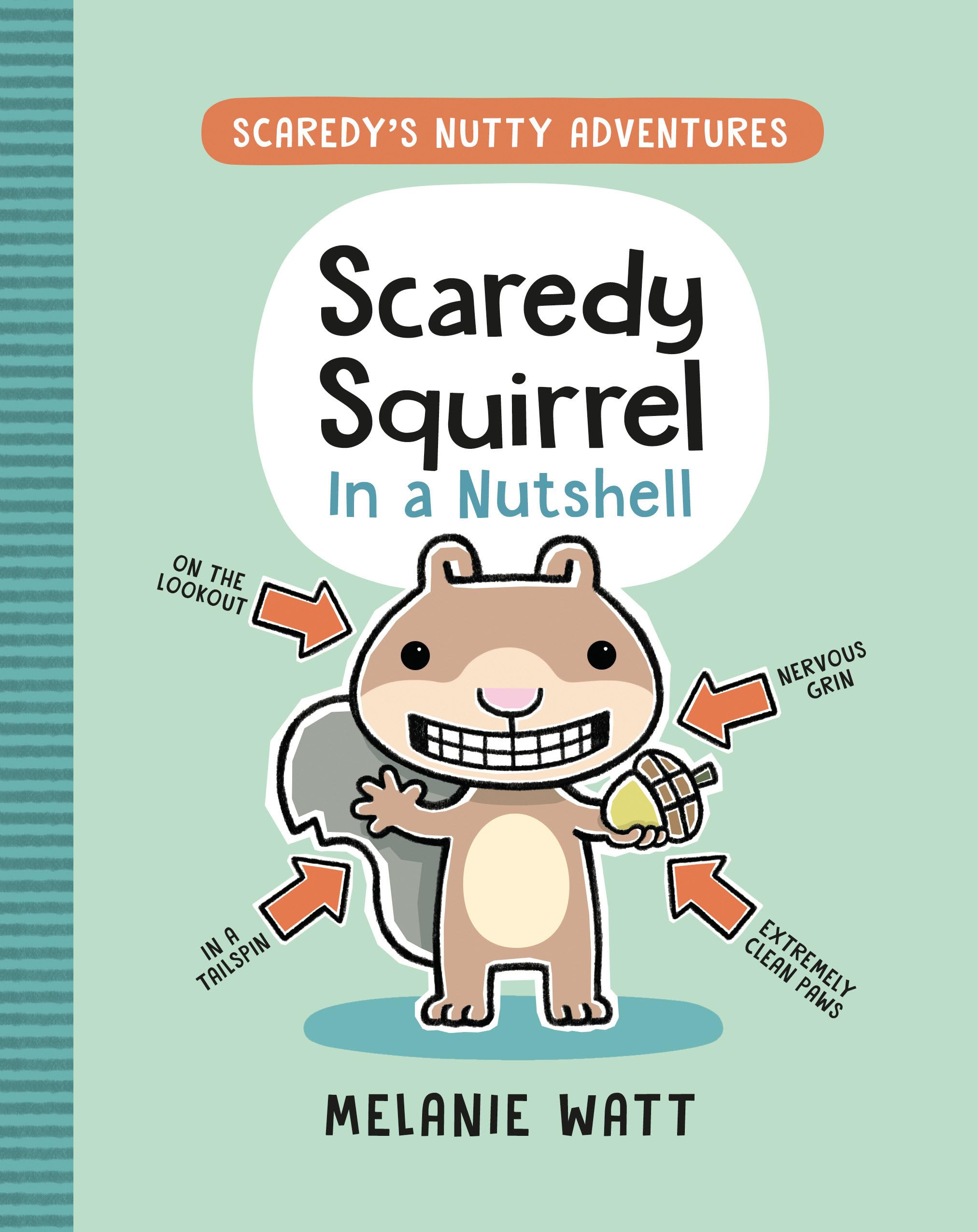 Scaredy Squirrel In a Nutshell: Mélanie Watt: 9781774880432: Amazon.com ...