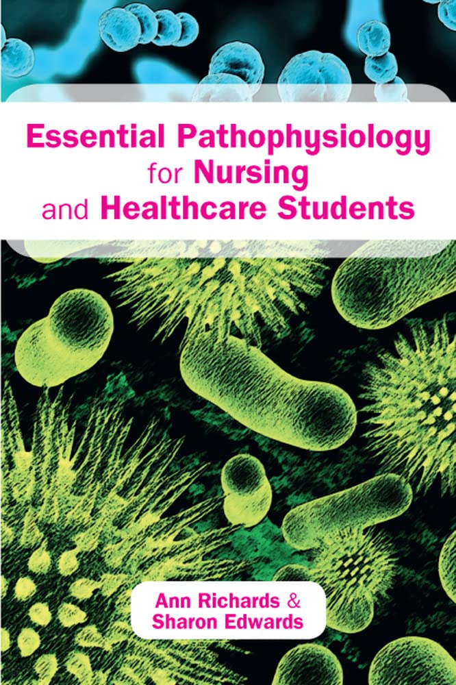 Essential Pathophysiology for Nursing and Healthcare Students ...