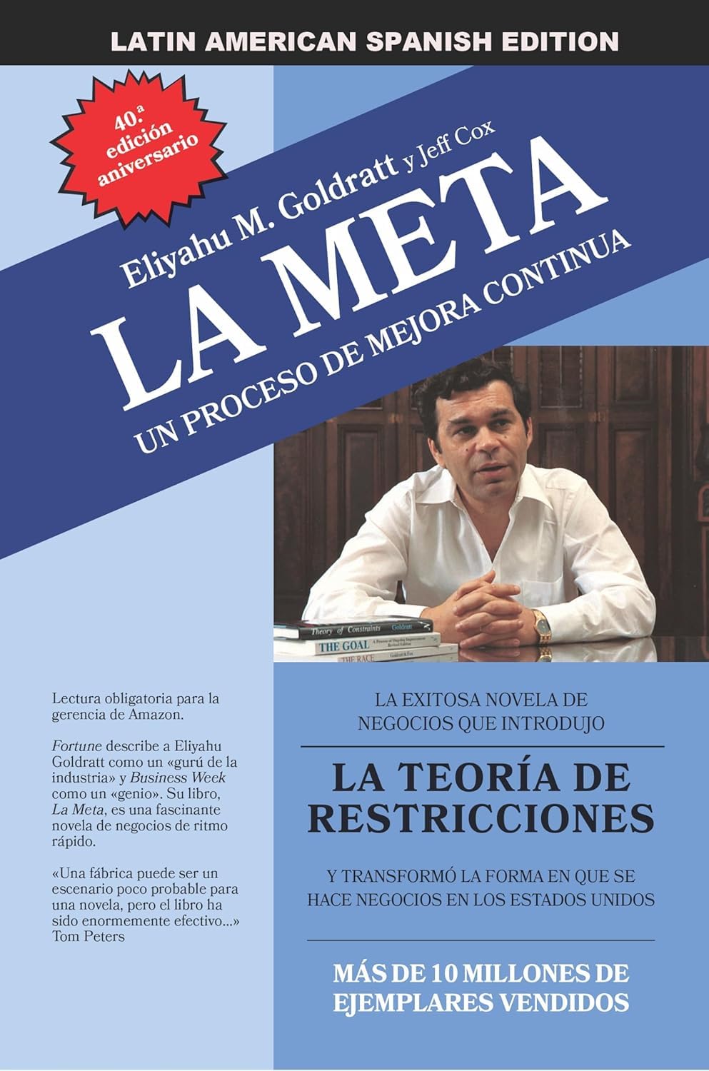 Amazon.com: La Meta: 40th Anniversary Edition: Un Proceso de Mejora ...