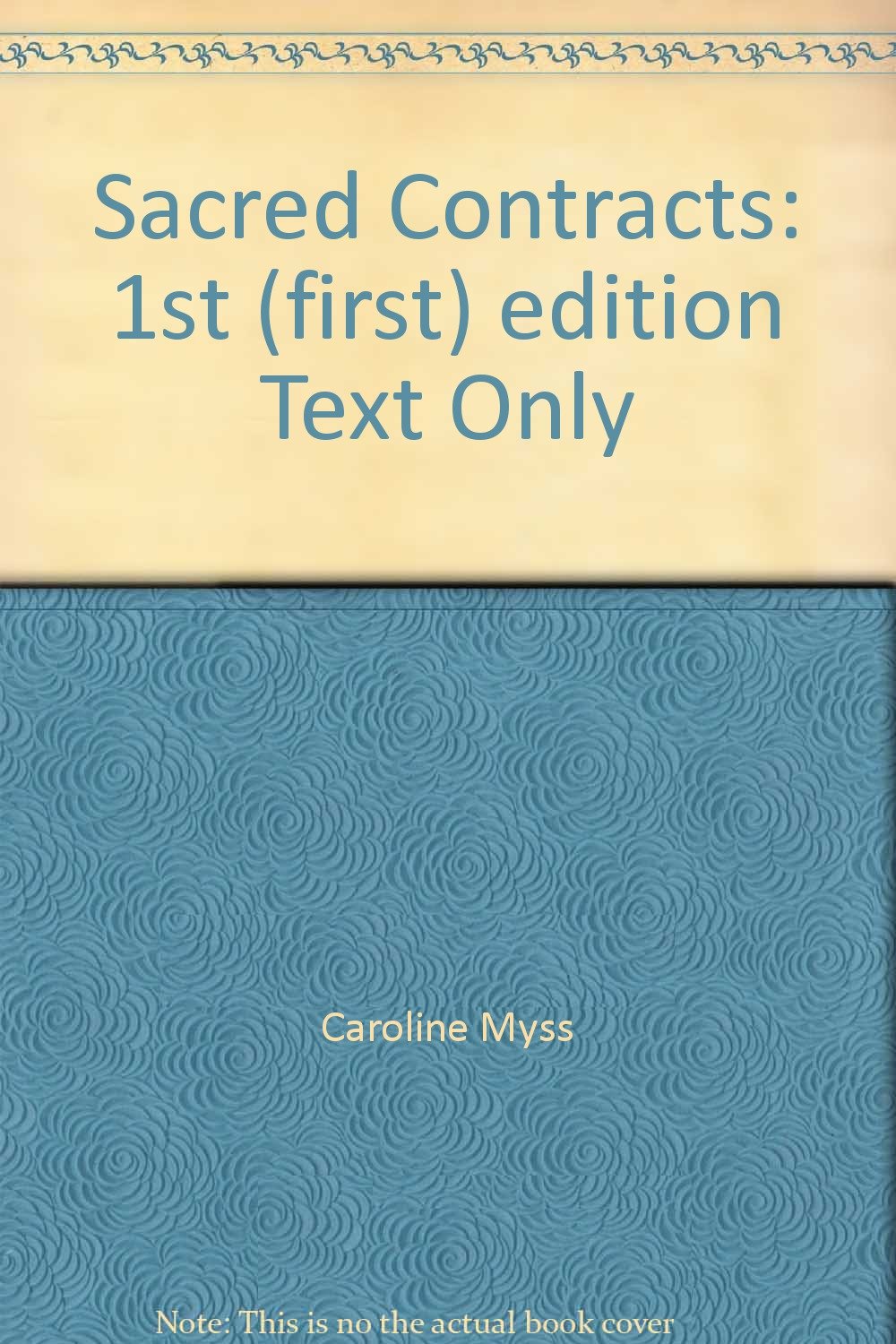 Sacred Contracts: 1st (first) edition Text Only: Caroline Myss: Amazon ...