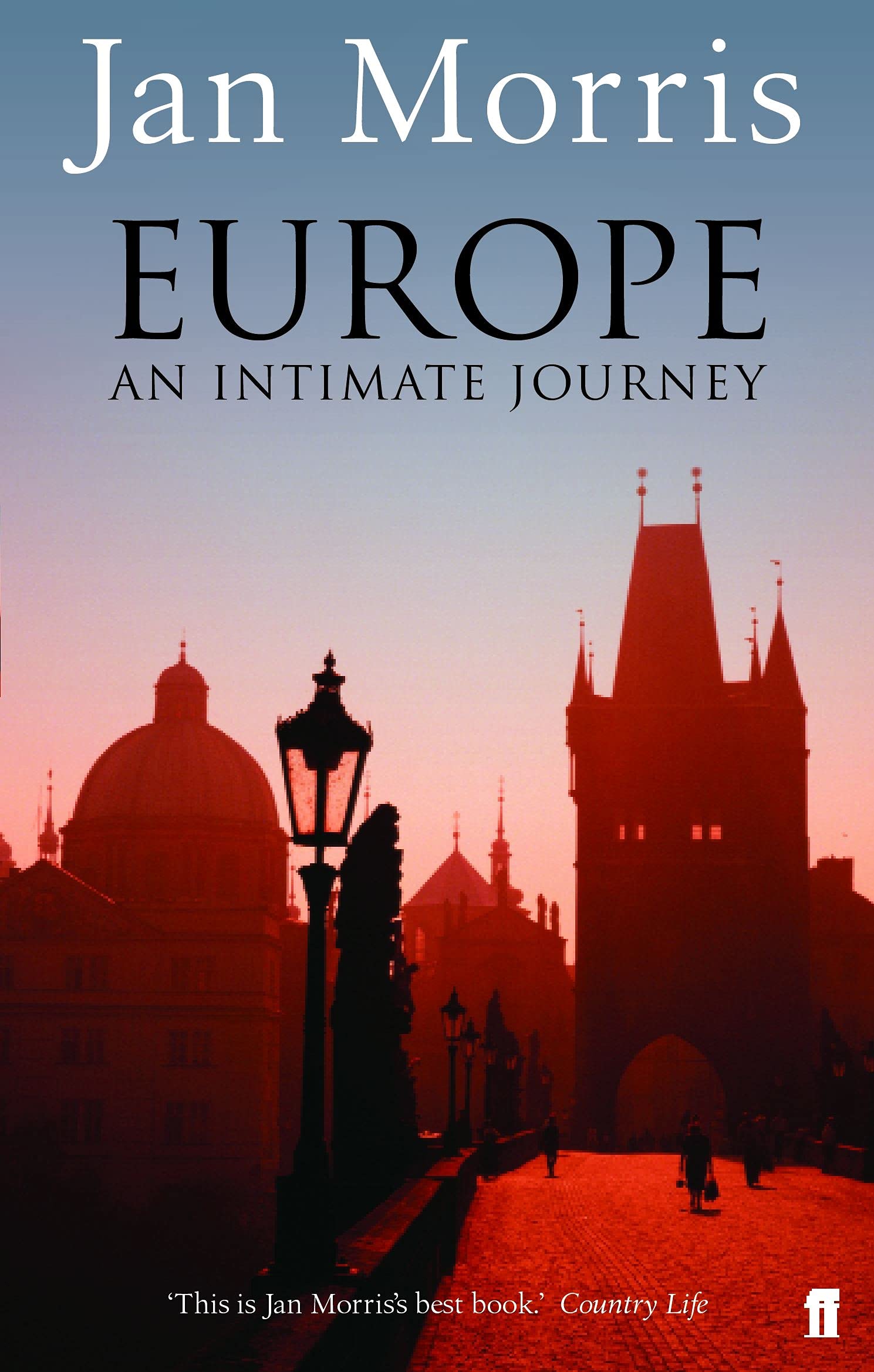 Europe: An Intimate Journey : Morris, Jan: Amazon.co.uk: Books
