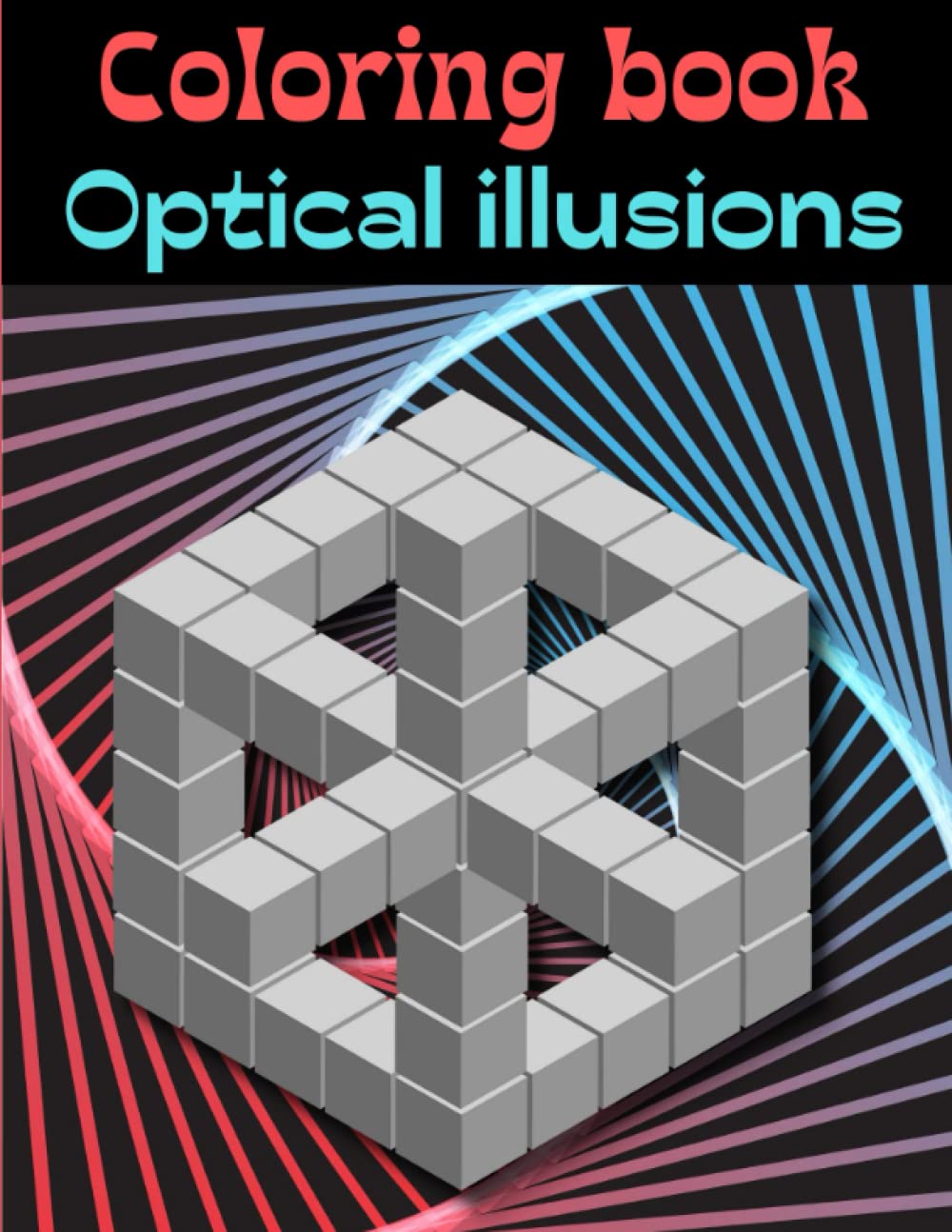 Buy Optical Illusions Coloring Book: 30 Hypnotic Designs, Anti-Stress ...