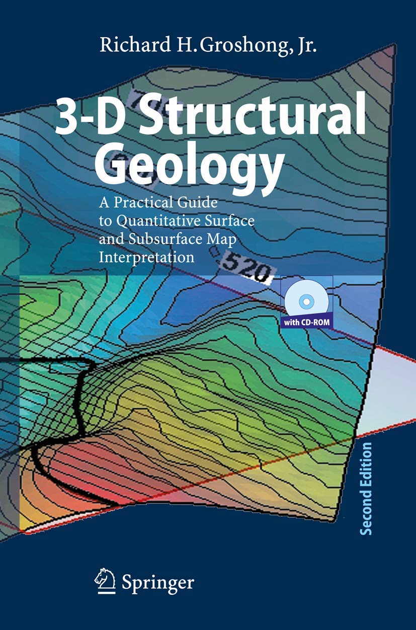 3-D Structural Geology: A Practical Guide to Quantitative Surface and ...