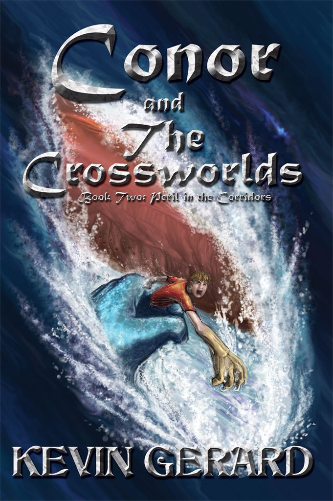 Conor and the Crossworlds, Book Two: Peril in the Corridors - Kindle ...
