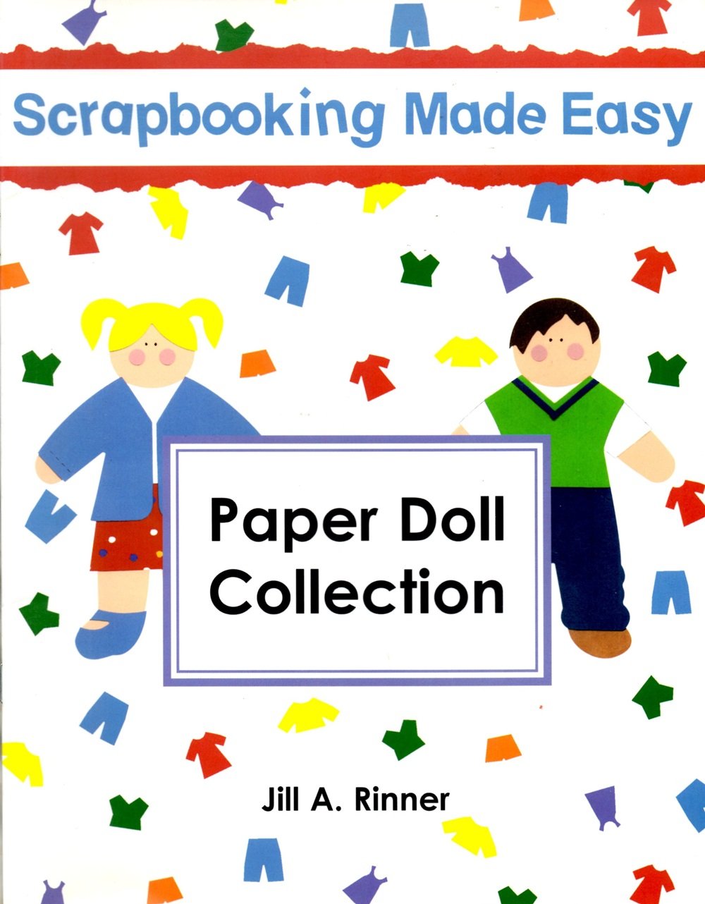 Scrapbooking Paper Doll Collection: Arinner, Jill: 9781891520310: Books ...