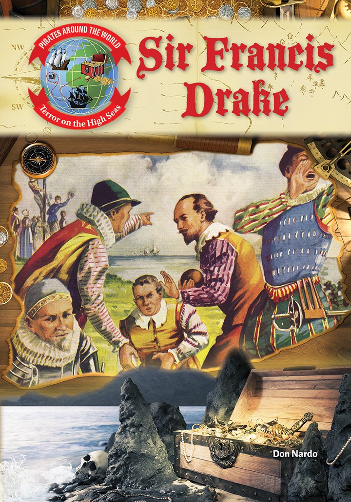 Amazon.com: Sir Francis Drake (Pirates Around the World: Terror on the ...
