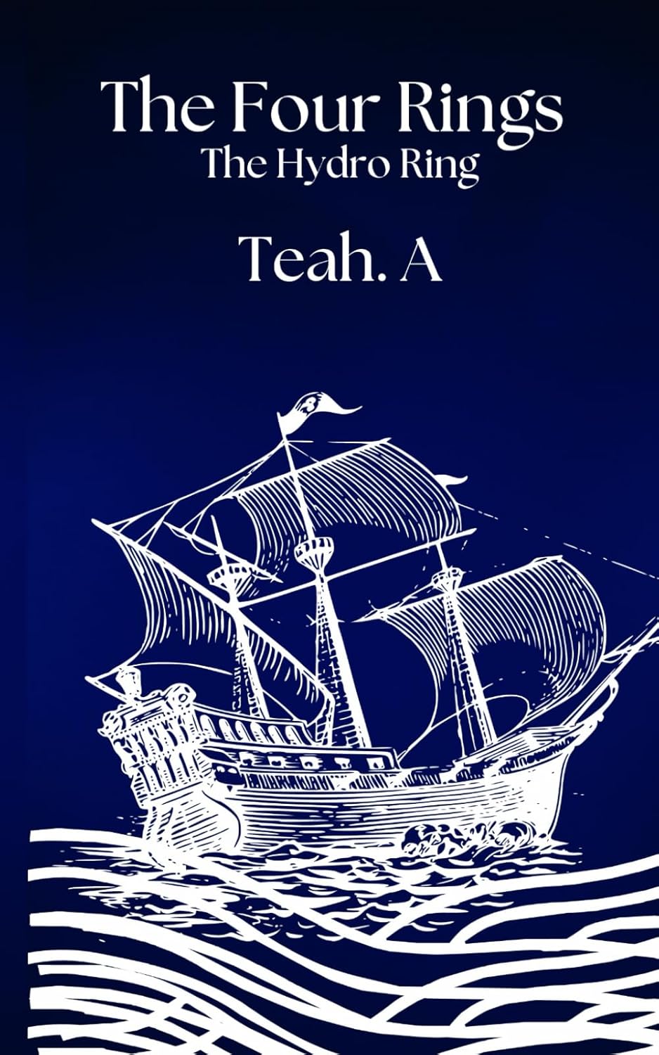 Amazon.com: The Four Rings: The Hydro Ring: 9798336634426: A, Teah: Books