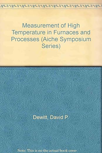 Amazon | Measurement of High Temperature in Furnaces and Processes ...
