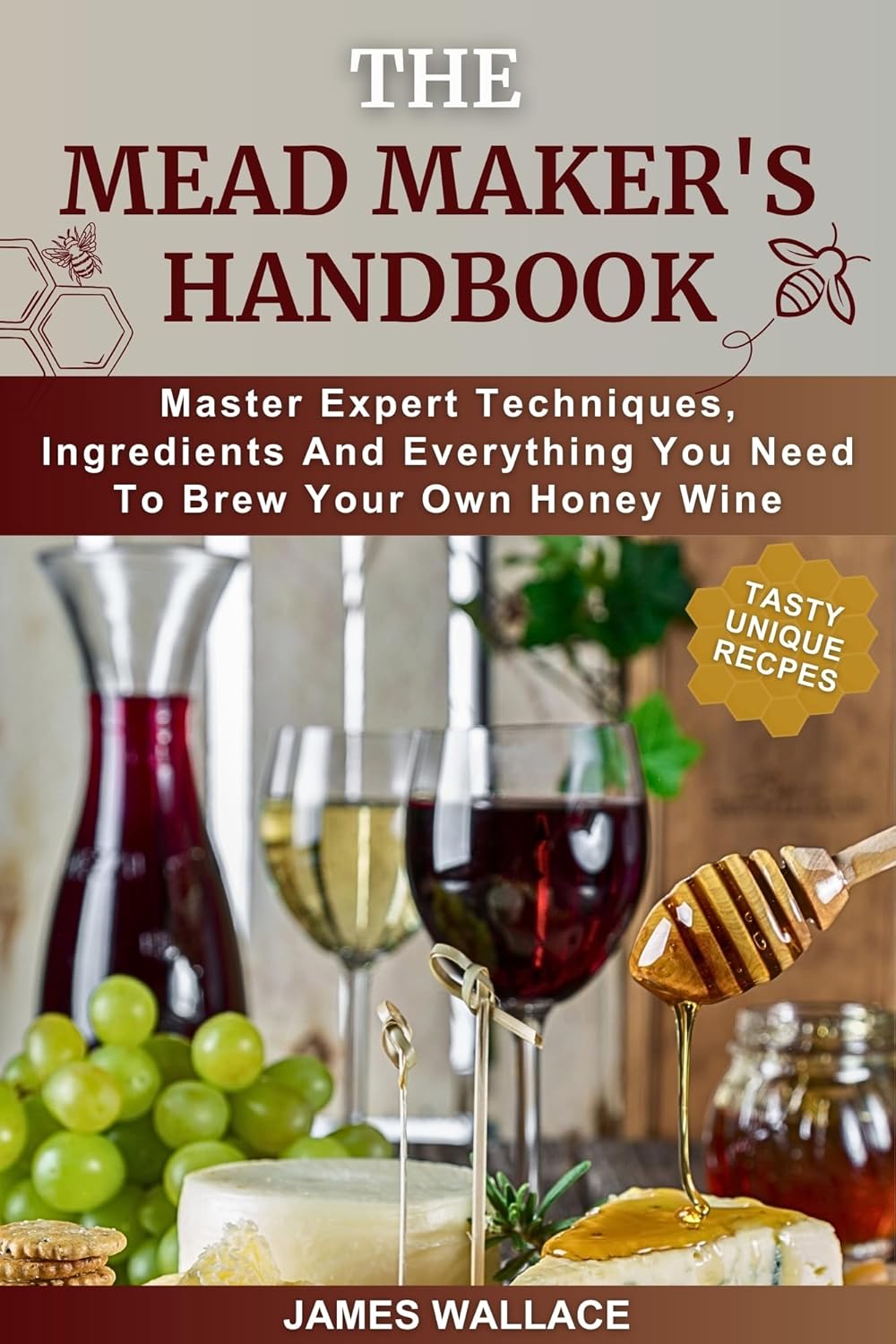 Amazon.com: THE MEAD MAKER’S HANDBOOK: Master Expert Techniques ...