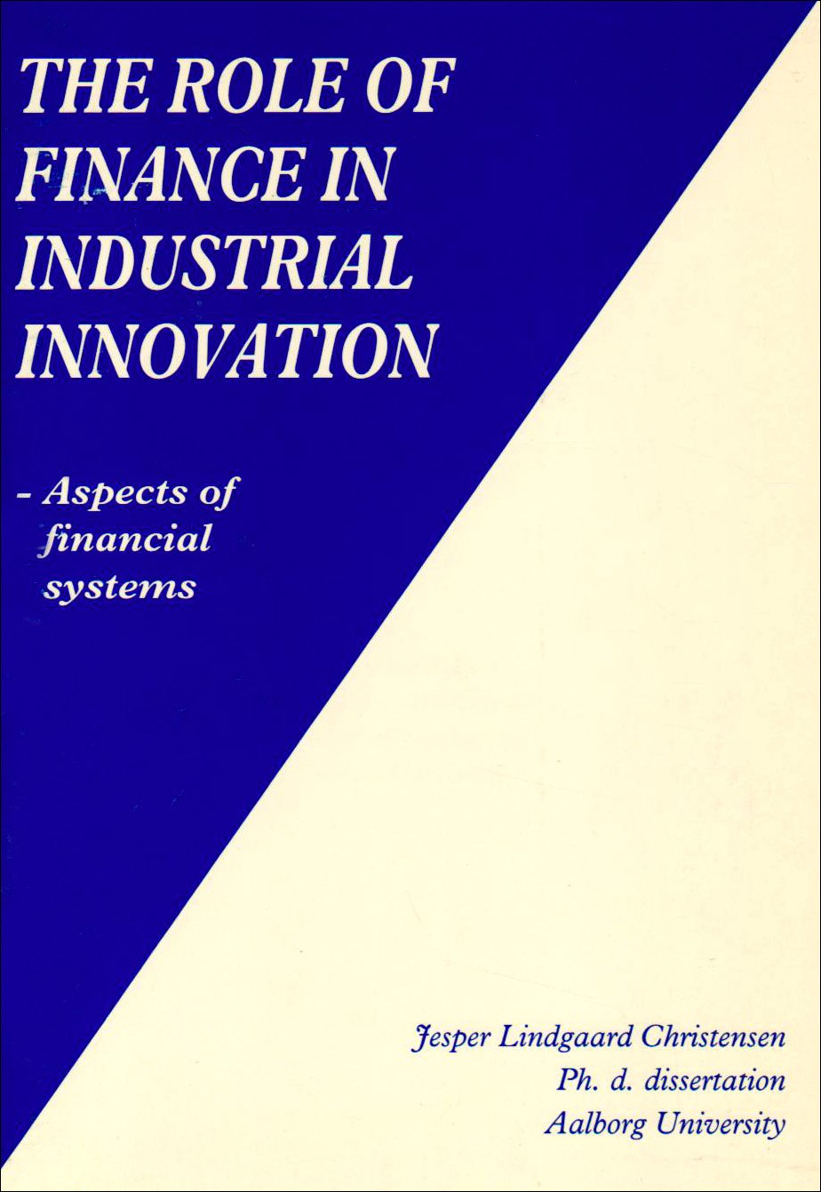 The Role of Finance in Industrial Innovation: Aspects of Financial ...
