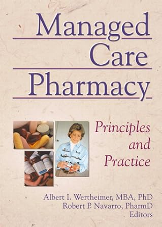 Buy Managed Care Pharmacy: Principles and Practice Book Online at Low ...