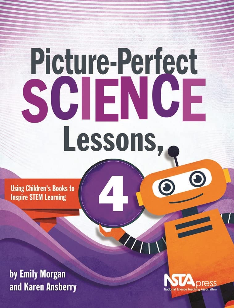 Picture-Perfect Science Lessons, Fourth Grade: Morgan, Emily ...
