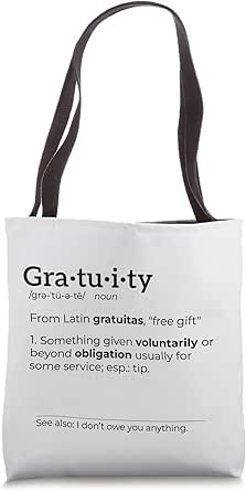 Amazon.com: Gratuity Definition – Anti Tipping Tip Text (black) Tote ...