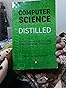 Amazon.com: Computer Science Distilled: Learn the Art of Solving Computational Problems (Code is ...