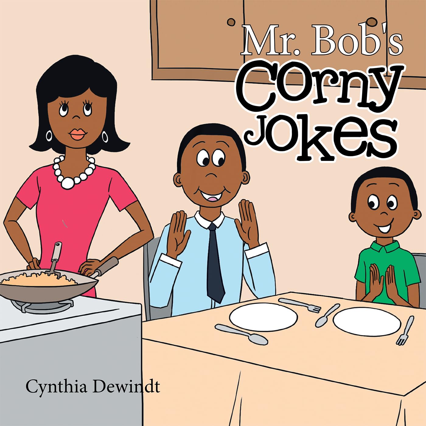 Amazon.com: Mr. Bob's Corny Jokes: 9781669841487: Dewindt, Cynthia: Books