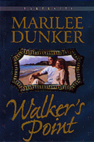 Walker's Point (Portraits Series #16): Dunker, Marilee: 9781556619977 ...