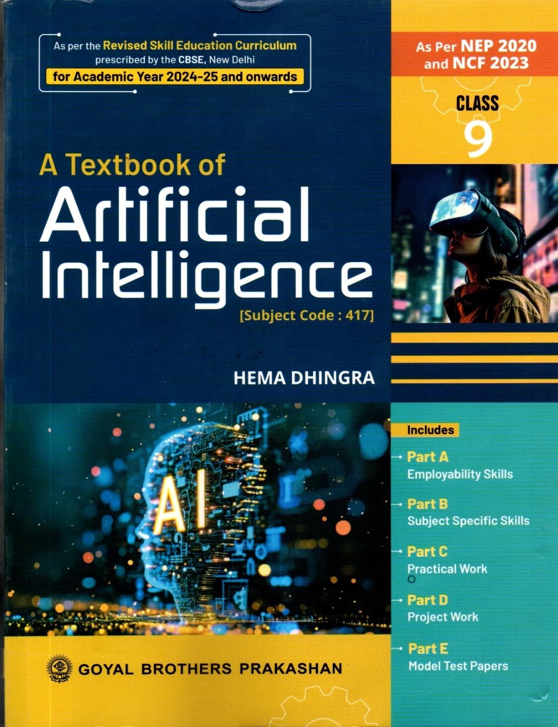 A Textbook of Artificial Intelligence for Class 9 (Subject Code 417 ) As Per NEP 2020 And NCF ...