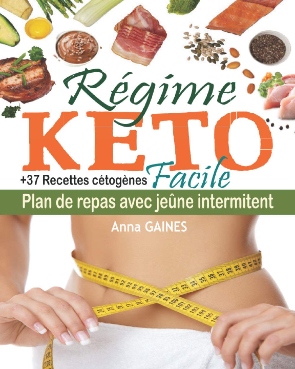 Regime Keto Facile Decouvrez La Ceto Cuisine Avec Un Plan | Desertcart ...