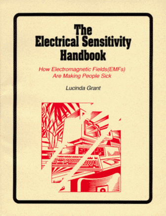 The Electrical Sensitivity Handbook: How Electromagnetic Fields (Emfs ...