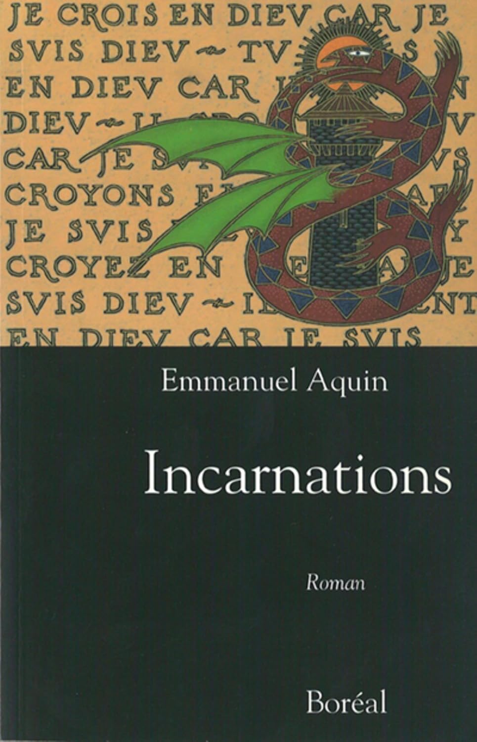 Amazon.com: Incarnations: 9782890523524: Emmanuel Aquin: Books