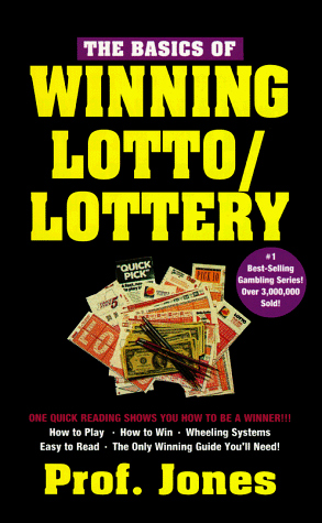 The Basics of Winning Lotto/Lottery: Jones, Professor: 9780940685468 ...