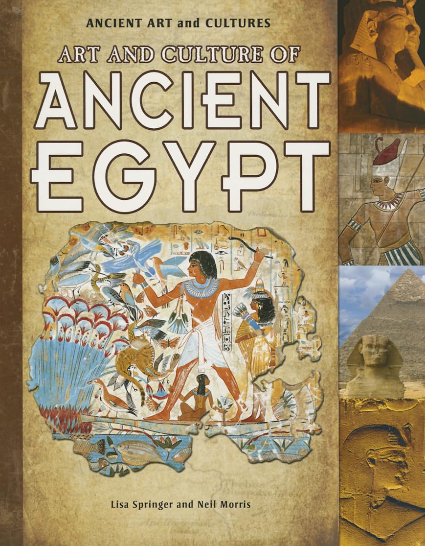 Art and Culture of Ancient Egypt (Ancient Art and Cultures): Springer ...