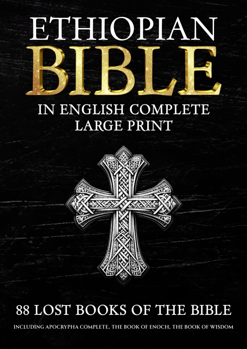 Ethiopian Bible in English Complete Large Print: 88 Lost Books of the ...