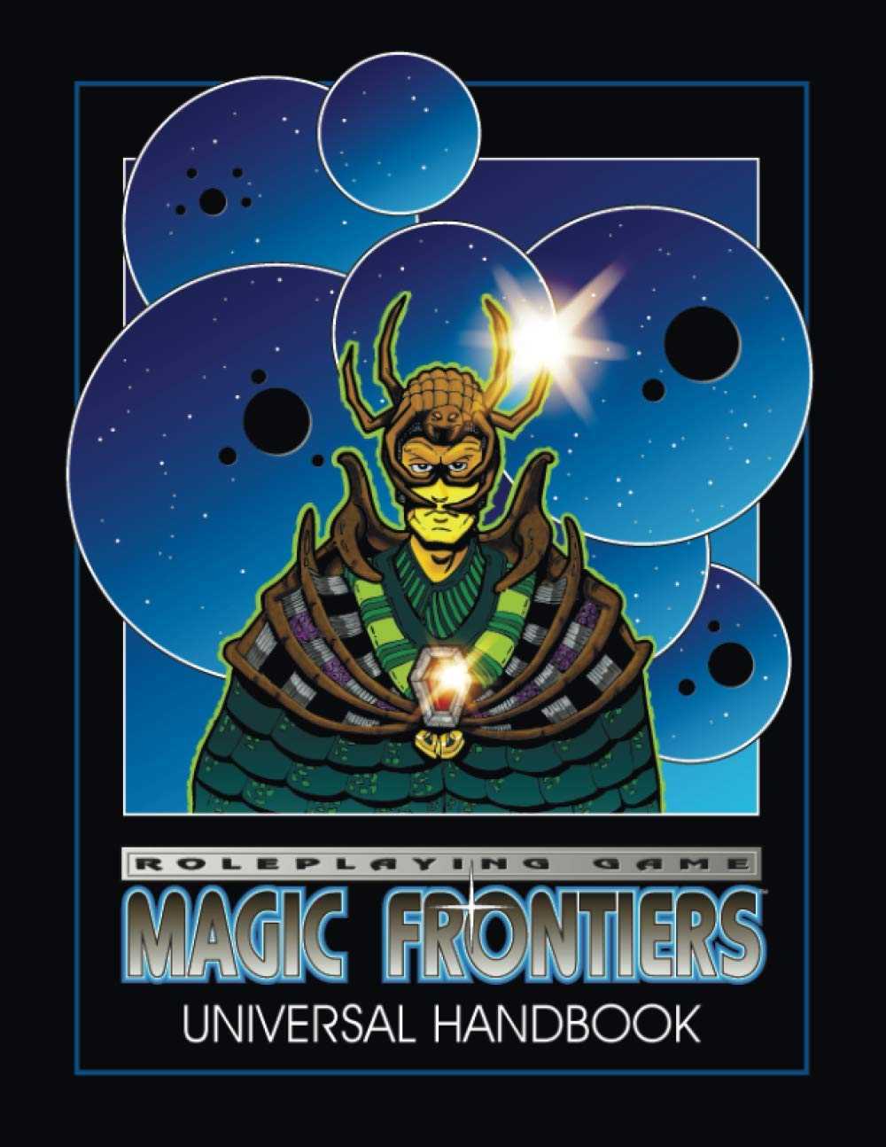 Magic Frontiers Roleplaying Game Universal Handbook: Wyant, Brian ...