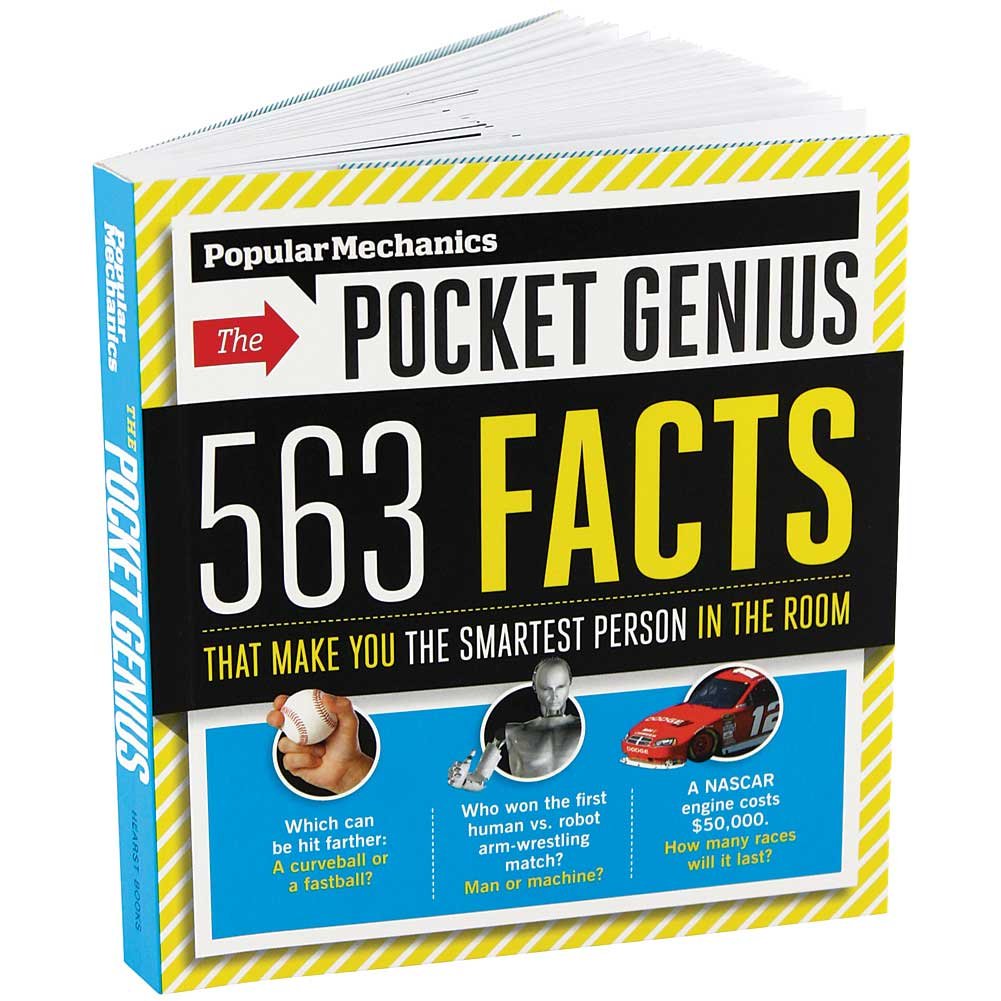 Popular Mechanics the Pocket Genius: 563 Facts That Make You the ...
