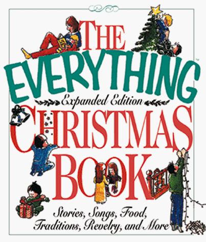 Everything Christmas Book 2nd (Everything Series): Adams Media ...
