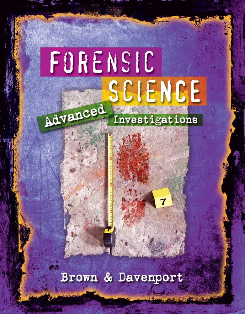 Amazon.com: Forensic Science: Advanced Investigations: 9780538450898 ...
