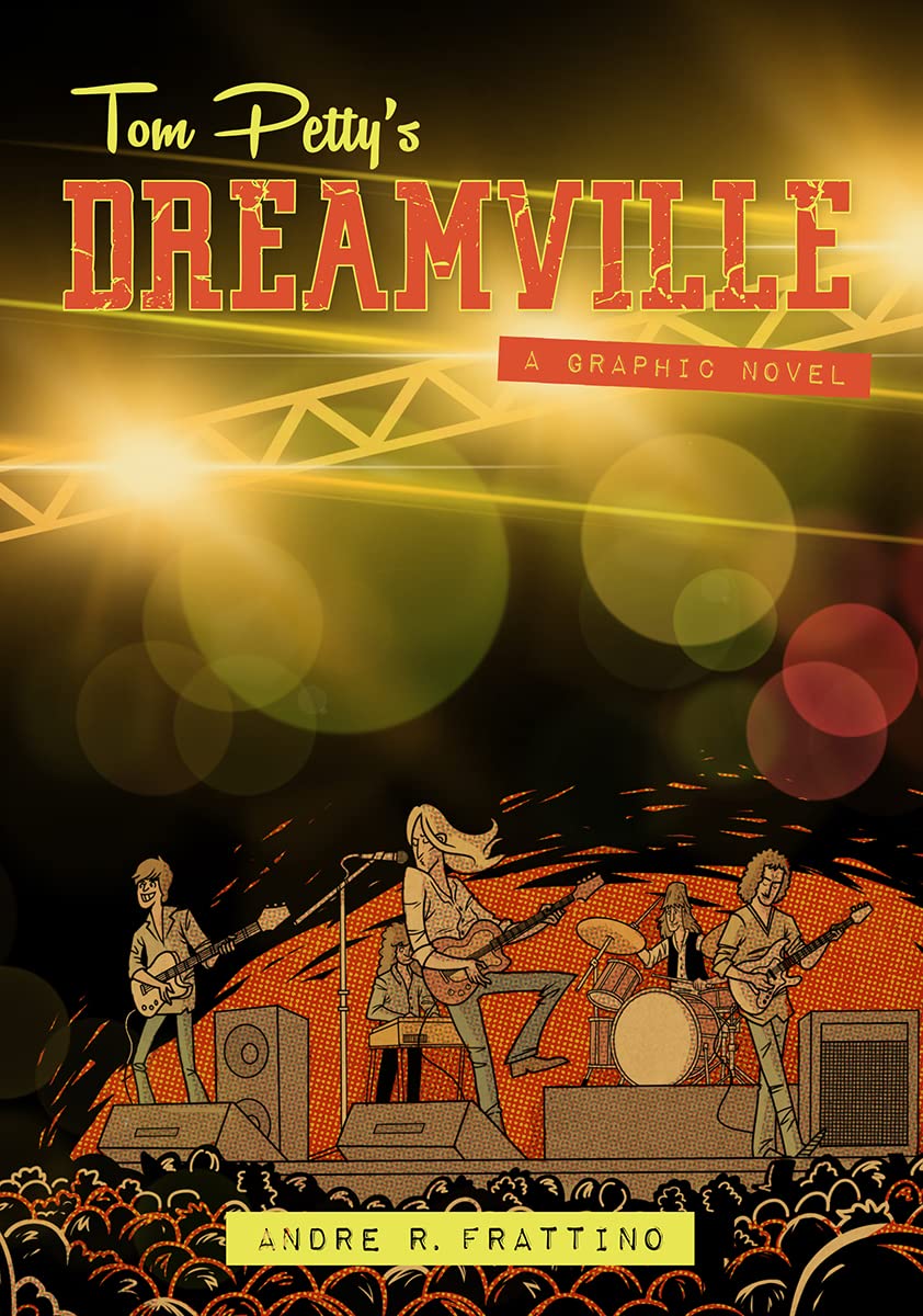 Tom Petty's Dreamville: A Graphic Novel : Frattino, Andre R.: Amazon.de ...