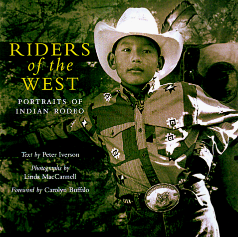 Amazon | Riders of the West: Portraits from Indian Rodeo | Iverson ...