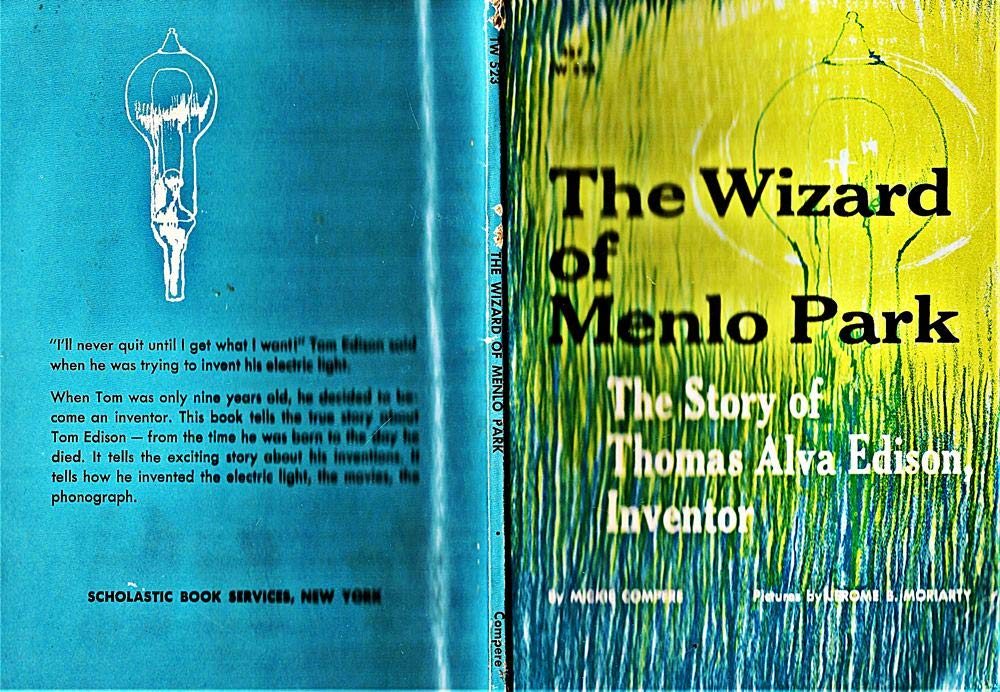 The Story of Thomas Alva Edison, Inventor: The Wizard of Menlo Park ...