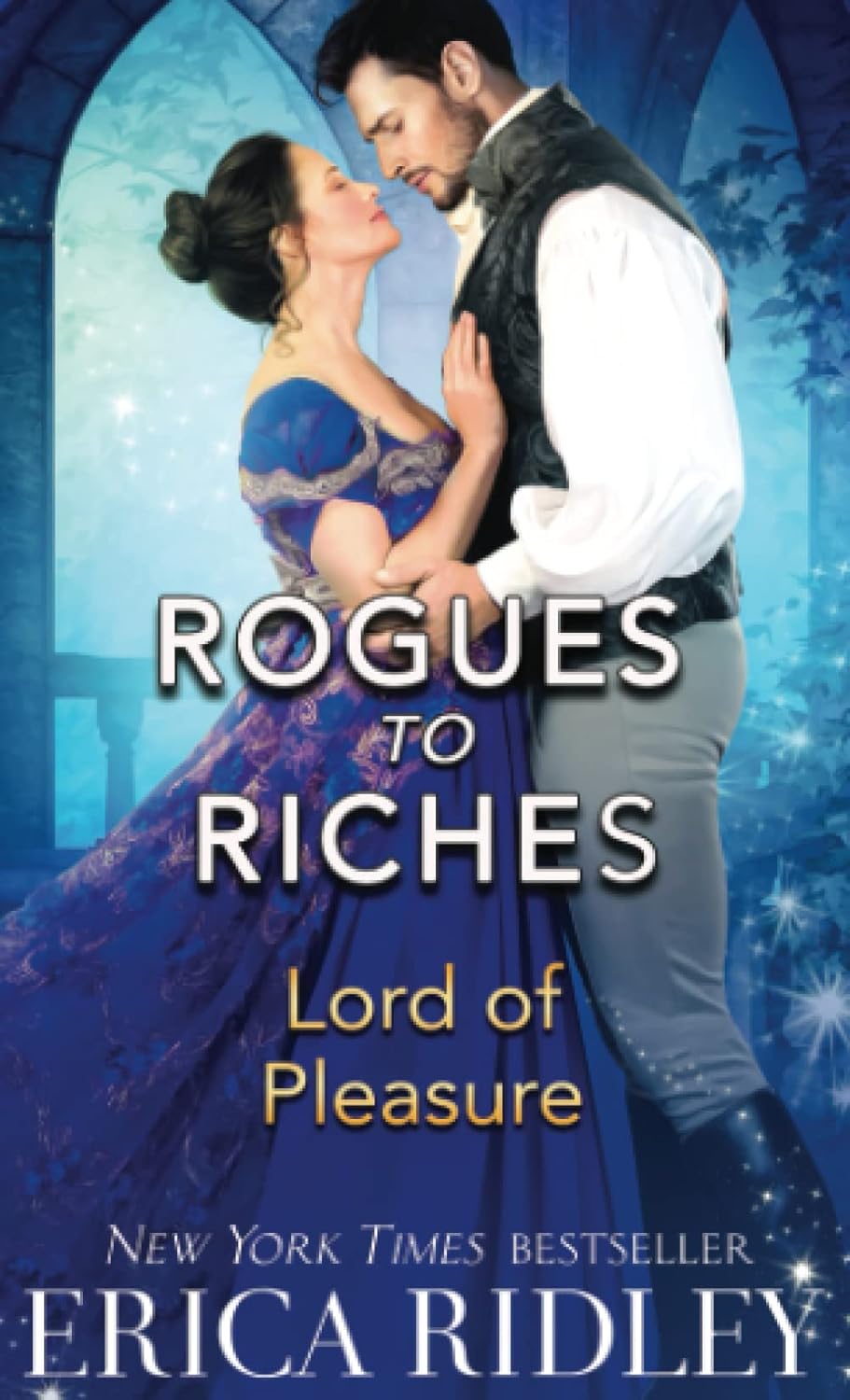Lord of Pleasure (Rogues to Riches): Ridley, Erica: 9781943794102 ...