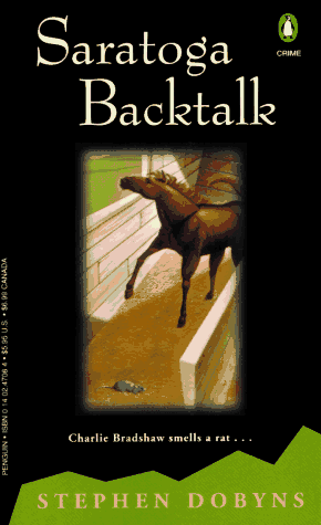 Saratoga Backtalk: A Charlie Bradshaw Mystery: Dobyns, Stephen ...