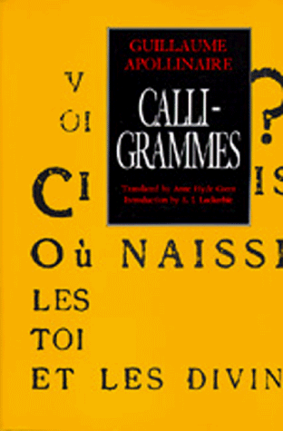 Amazon.com: Calligrammes: Poems of Peace and War (1913-1916 ...