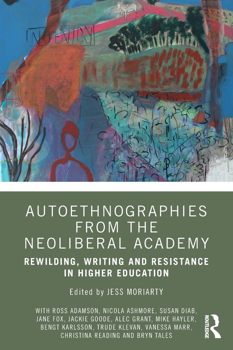 Amazon.com: Autoethnographies from the Neoliberal Academy: Rewilding ...