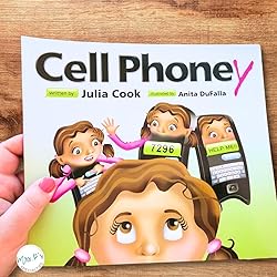 Cell Phoney: A Picture Book About Using Cell Phones Responsibly: Julia ...