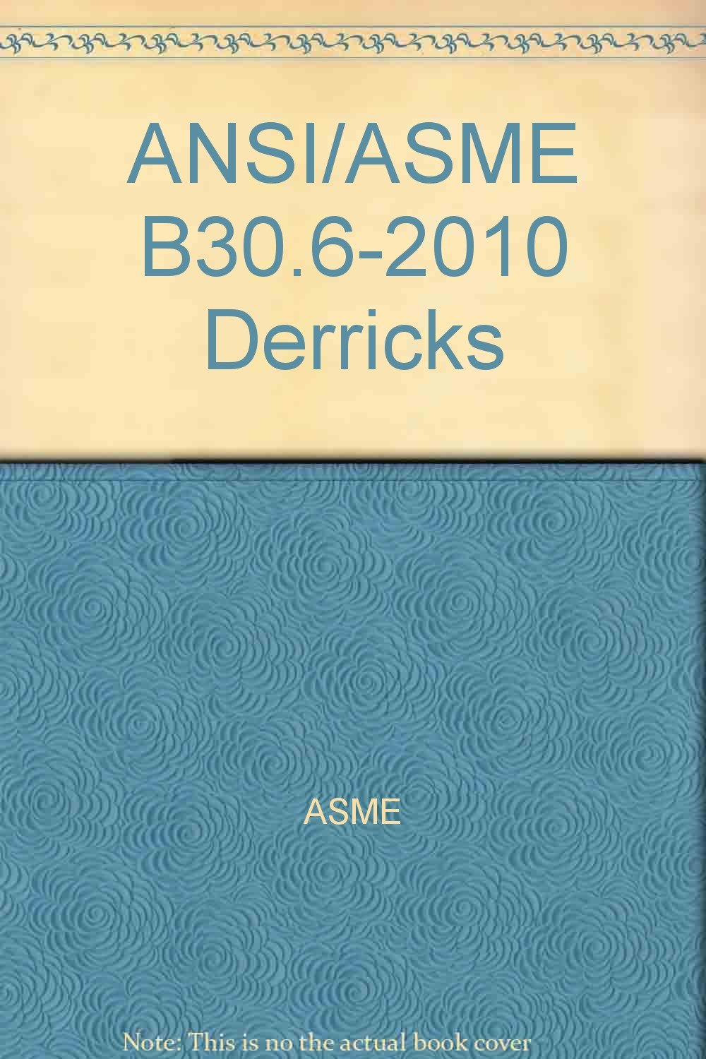 Amazon.com: ANSI/ASME B30.6-2010 Derricks: 9780791832981: ASME: Libros