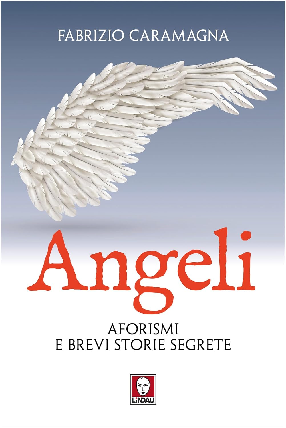 Angeli: Aforismi e brevi storie segrete eBook : Caramagna, Fabrizio ...