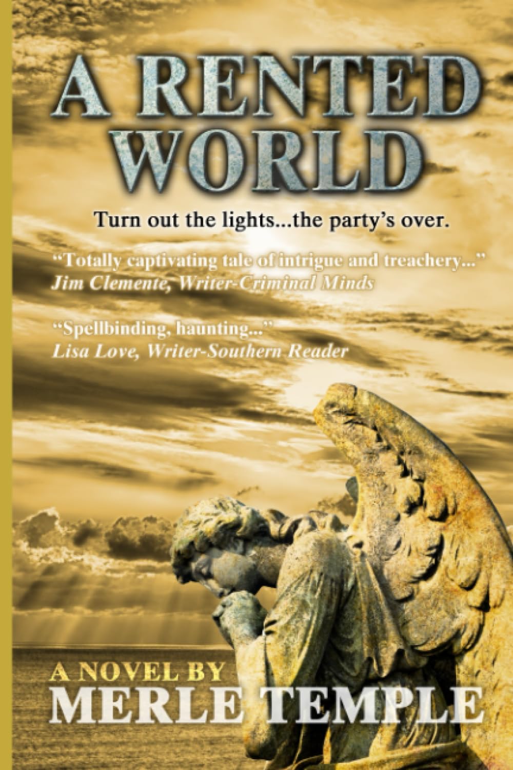 A Rented World (The Michael Parker Series Book 4): Under Contract with ...