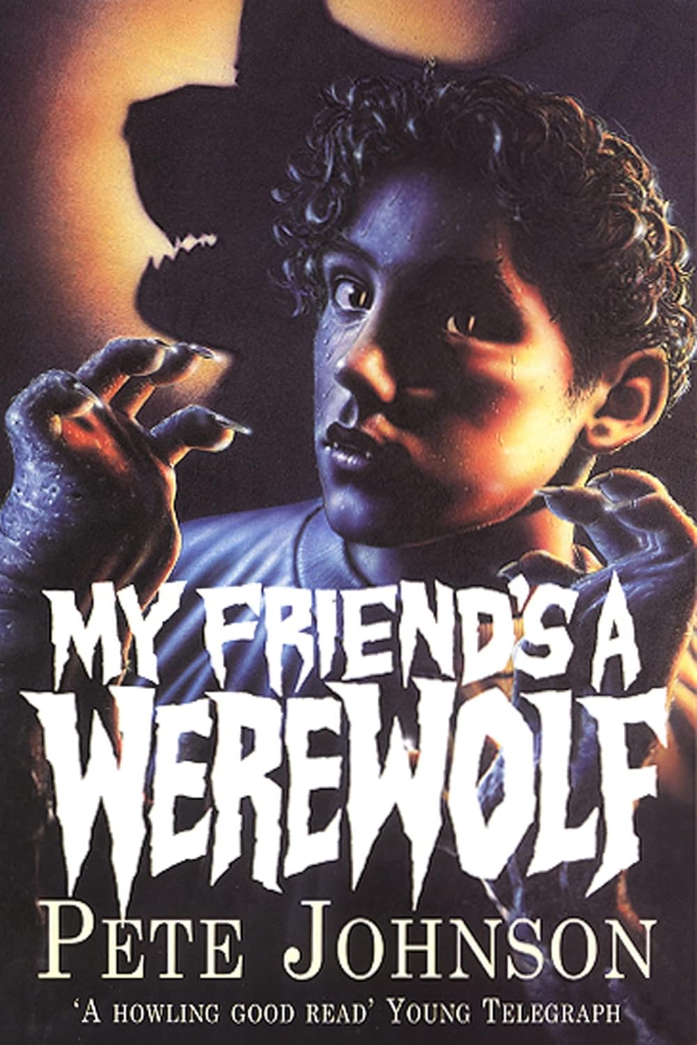 MY FRIENDS A WEREWOLF: Amazon.co.uk: Johnson, Pete: 9780440863427: Books