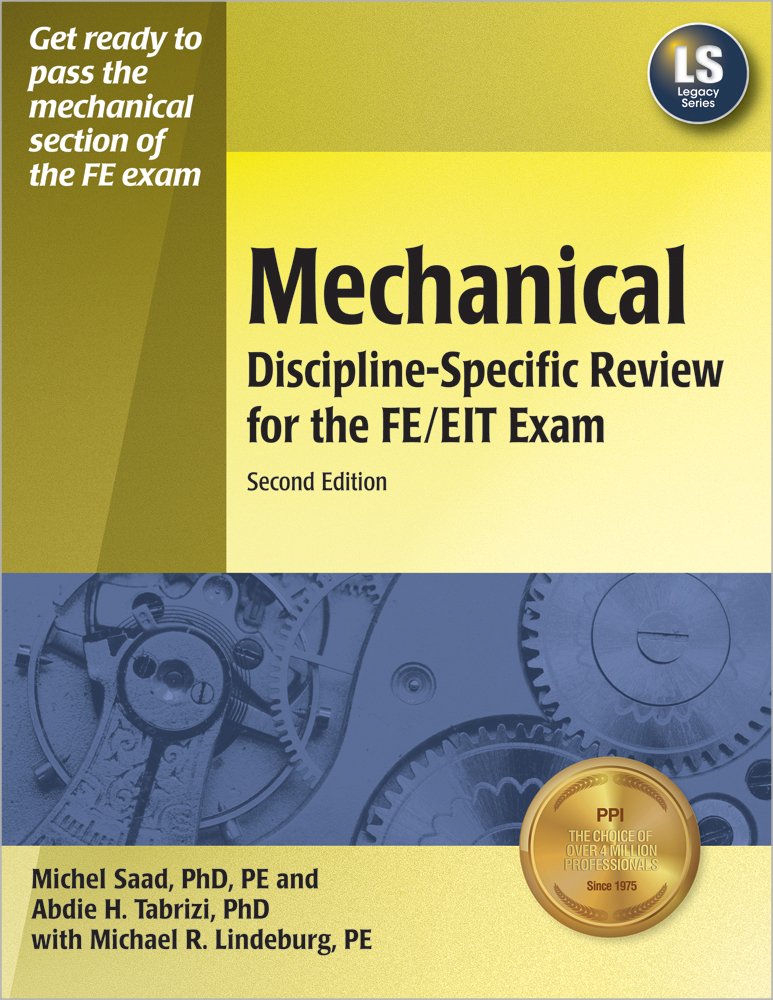 Mechanical Discipline-Specific Review for the FE/EIT Exam, 2nd Ed: Saad ...