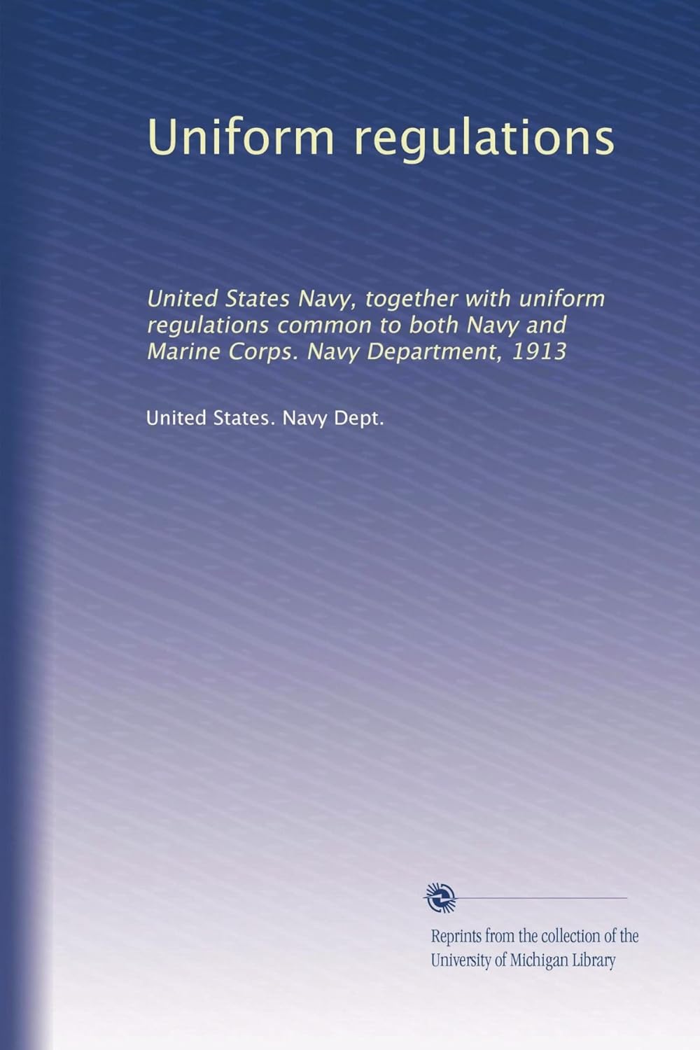 Uniform regulations: United States Navy, together with uniform ...