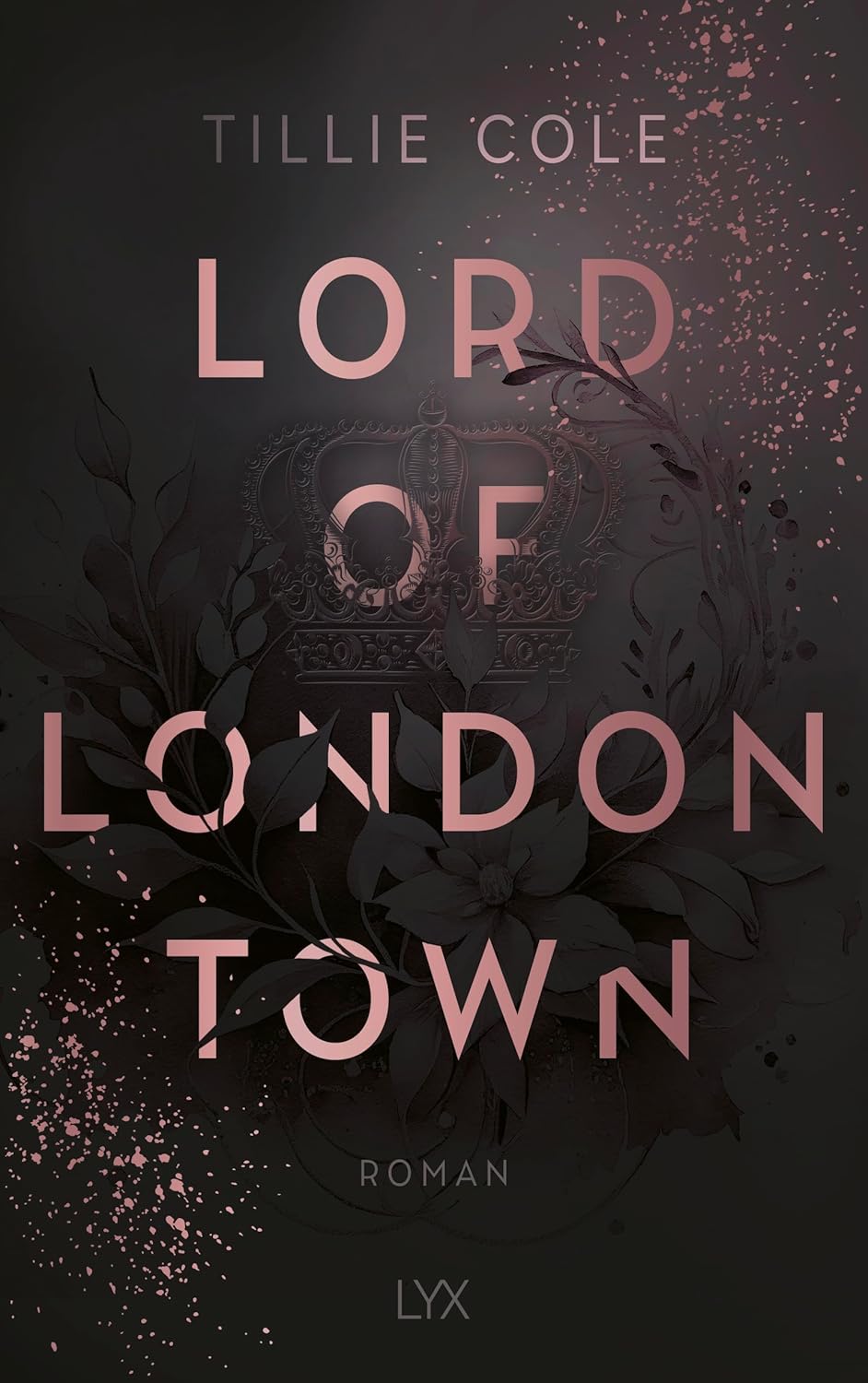 Lord of London Town (Adley Firm, Band 1) : Cole, Tillie, Tengs, Svenja ...