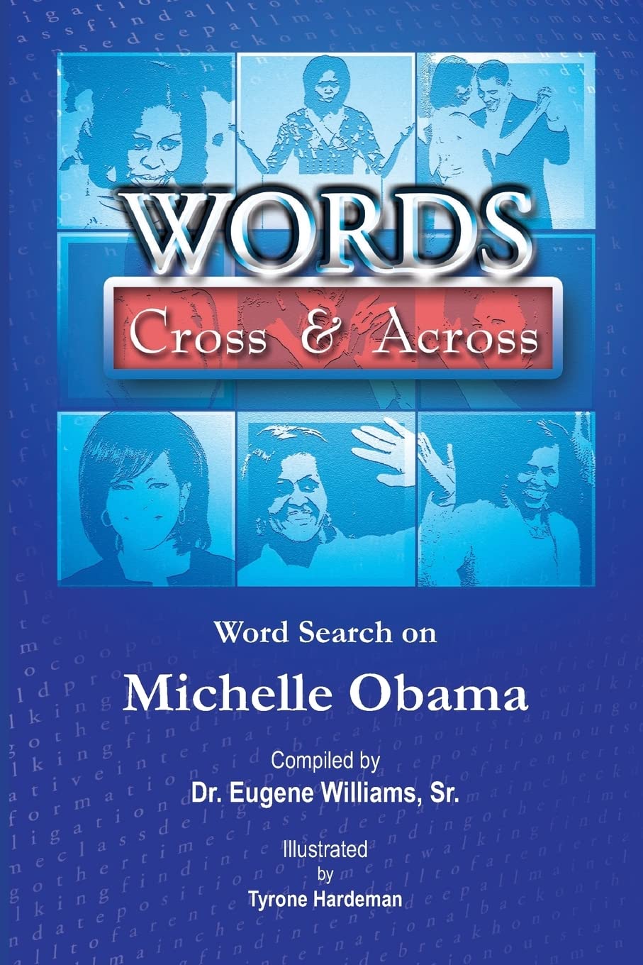 Words Cross & Across: Word Search on Michelle Obama: Williams Sr, Dr ...
