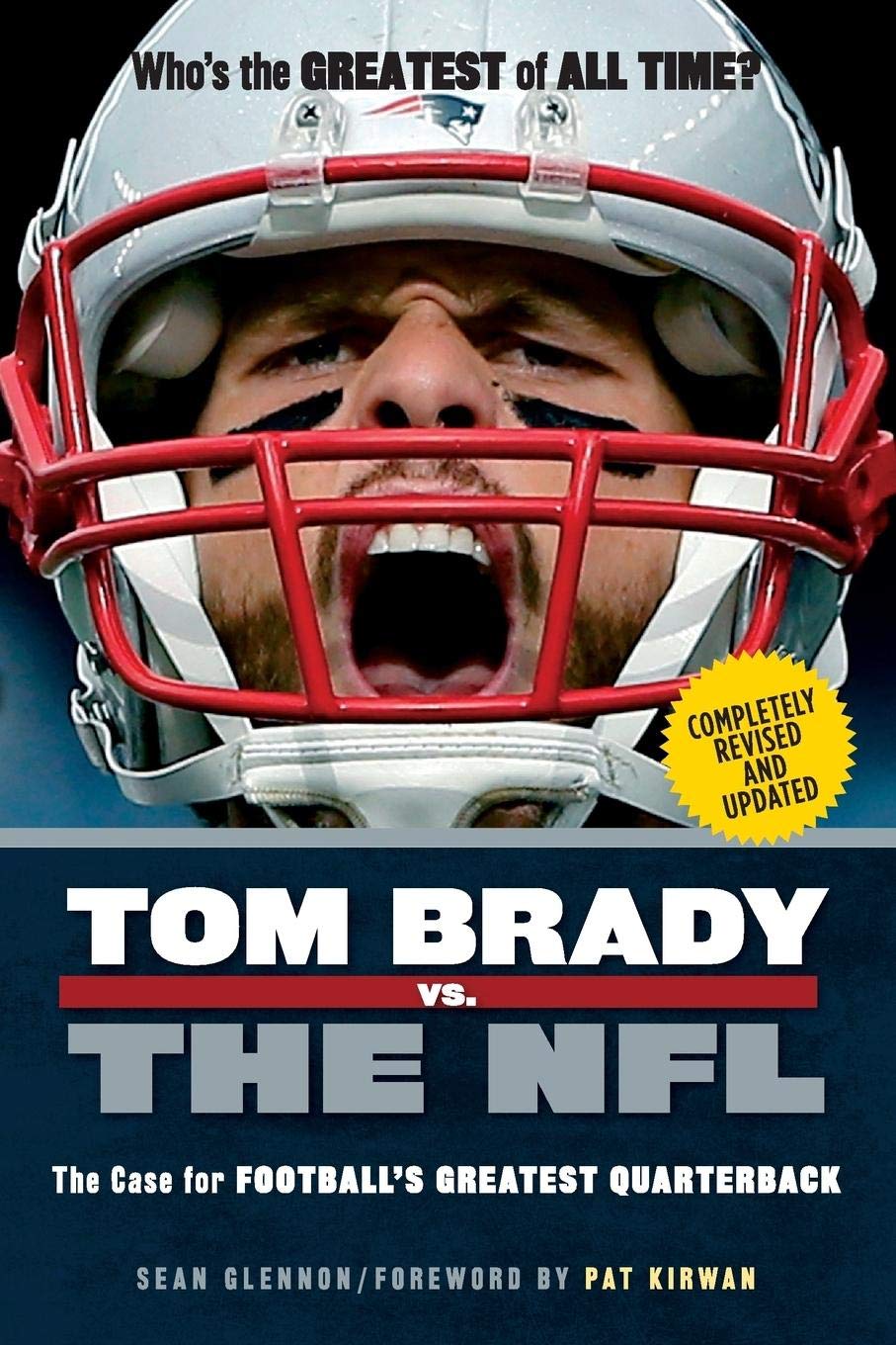 Tom Brady vs. the NFL: The Case for Football's Greatest Quarterback ...