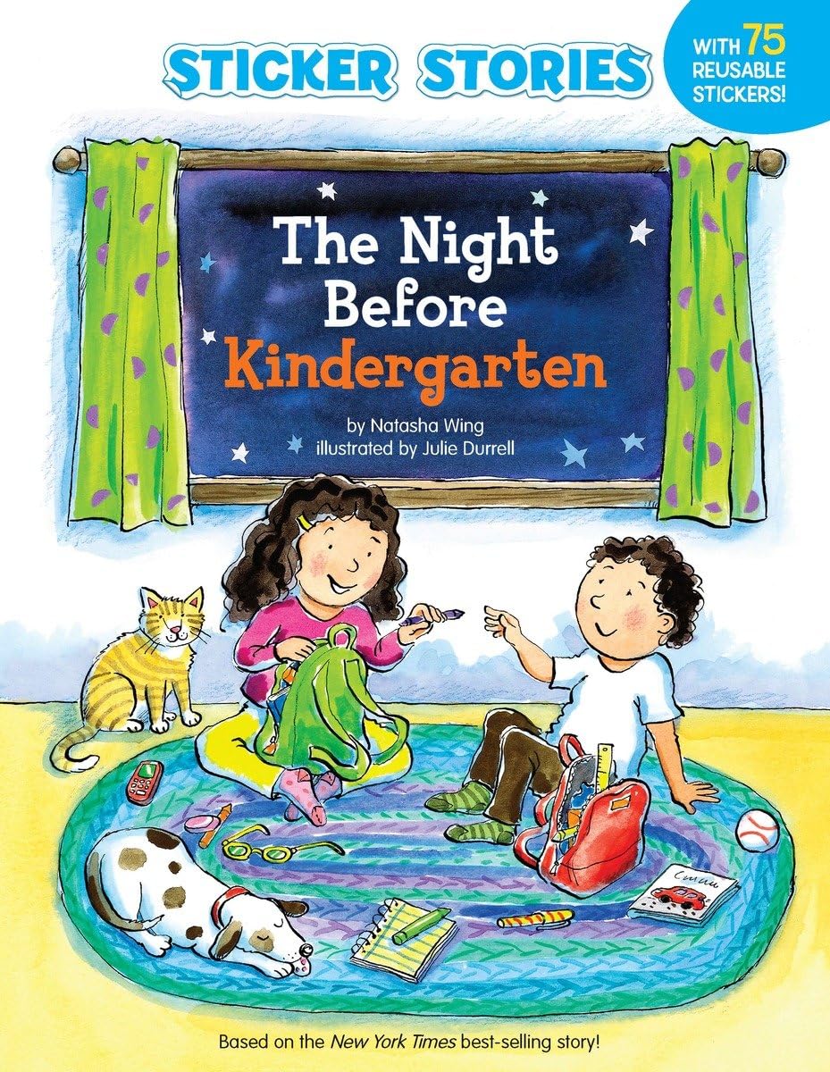 The Night Before Kindergarten (Sticker Stories): Wing, Natasha, Durrell ...
